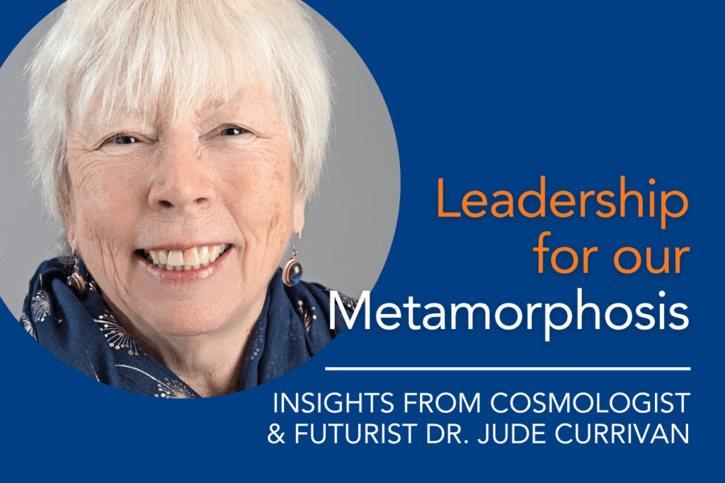 Leadership for our Metamorphosis | Wisdom Works Wisdom Works